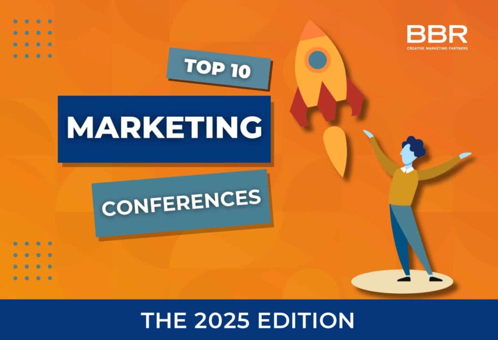 Must-Attend 2025 Marketing Conferences | BBR Creative